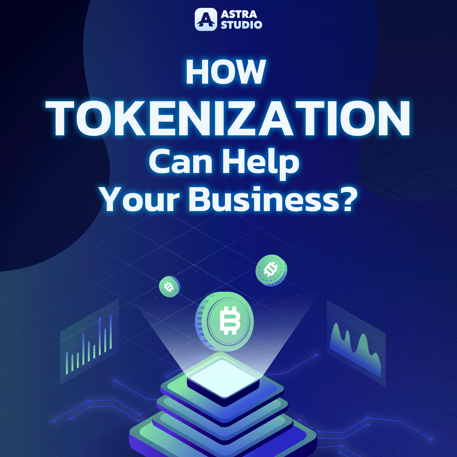 How Tokenization Can Help Your Business? - Astra Studio