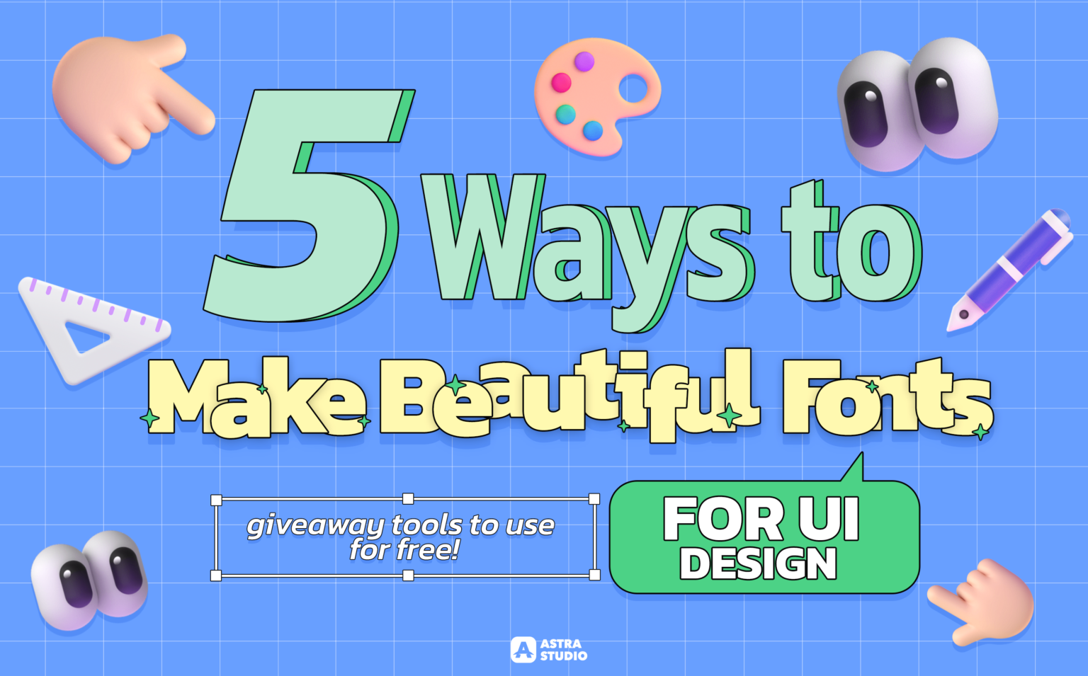 5 Ways to Make Beautiful Fonts for UI Design - Astra Studio